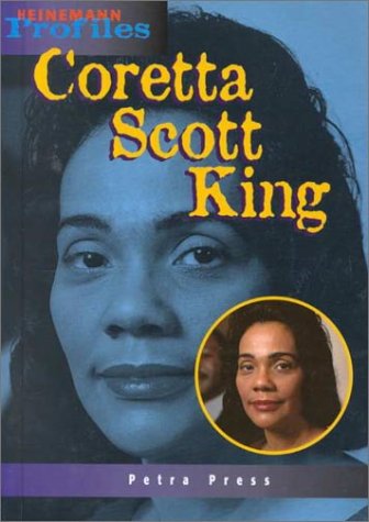 Coretta Scott King: An Unauthorized Biography (Heinemann Profiles ...