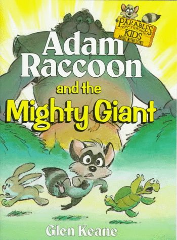 Adam Raccoon and the Mighty Giant: Keane, Glen: 9780781430104: Amazon ...