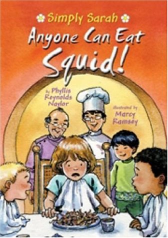 Amazon.com: Anyone Can Eat Squid! (Simply Sarah): 9780761451822: Naylor ...