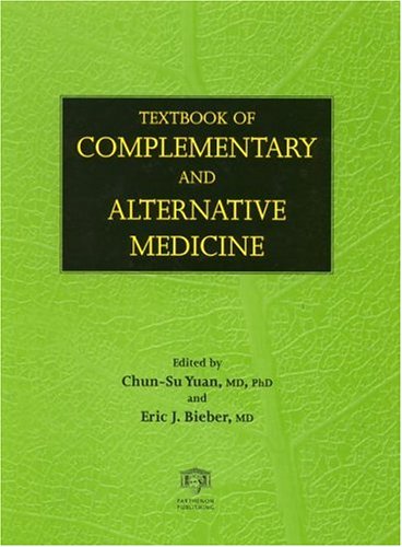 Textbook of Complementary and Alternative Medicine: 9781842141342 ...