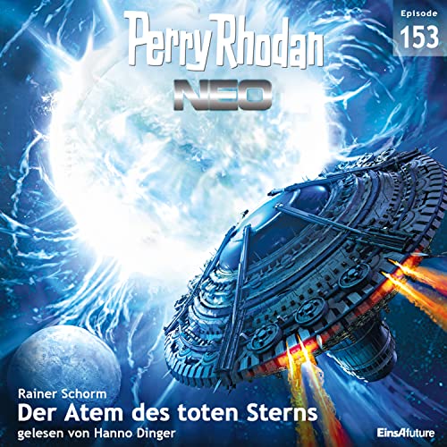 Perry Rhodan Neo 153: Der Atem des toten Sterns (Staffel: Die zweite ...