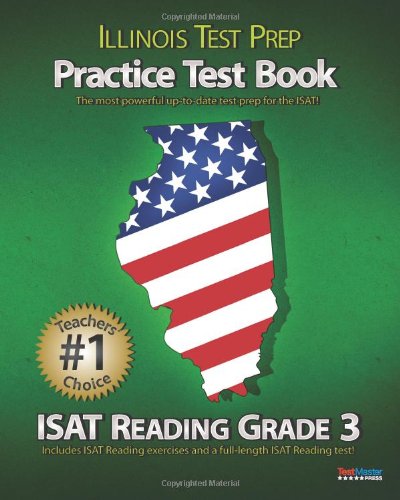 Illinois Test Prep Practice Test Book ISAT Reading Grade 3: Test Master ...