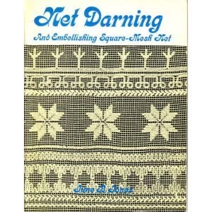 Net darning and embellishing square-mesh net: Jones, June B: Amazon.com ...