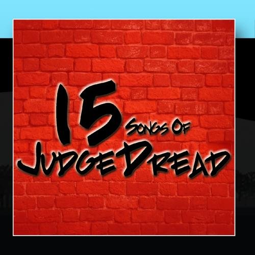 Amazon.com: 15 Songs Of Judge Dread: CDs & Vinyl