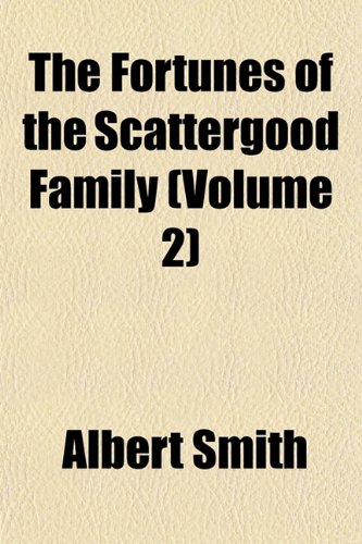 The Fortunes of the Scattergood Family (Volume 2) : Amazon.in: Books