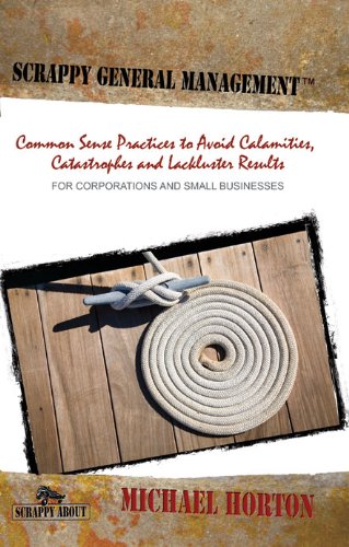 Amazon | Scrappy General Management: Common Sense Practices to Avoid ...