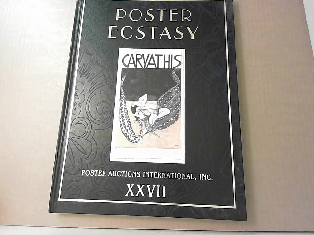 Buy Poster Ecstasy Xxvii: Poster Auctions International, Inc Xxvii Book ...