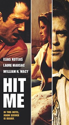 Amazon.com: Hit Me : Elias Koteas, Laure Marsac, Jay Leggett, Bruce ...