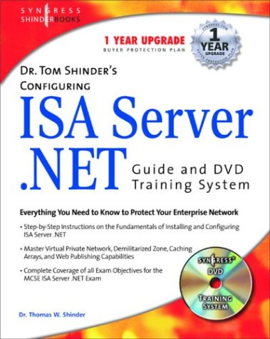 Buy Dr Tom Shinder's Configuring ISA Server .Net Guide and DVD Training ...