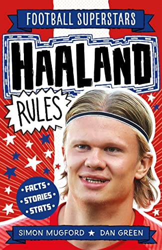 Haaland Rules (Football Superstars Book 19) eBook : Mugford, Simon ...