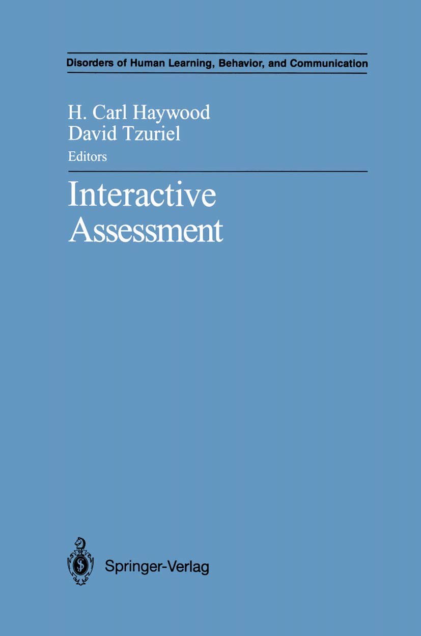 Interactive Assessment (Disorders of Human Learning, Behavior, and ...