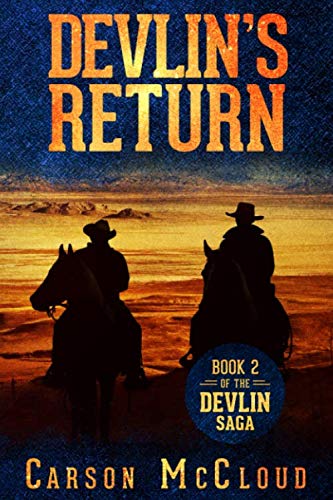 Devlin's Return: Book 2 of the Devlin Saga: McCloud, Carson ...
