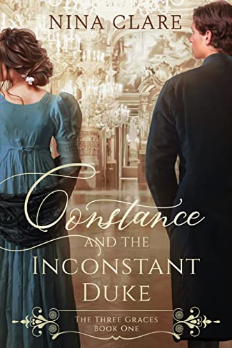 Amazon.com: Constance and the Inconstant Duke (The Three Graces Book 1 ...