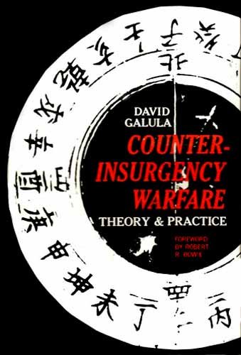Counter-Insurgency Warfare Theory and Practice: Galula, David: Amazon ...