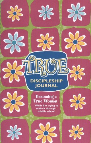 Becoming a True Woman: While I'm Trying to Make It Through Middle ...