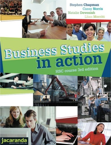 Business Studies in Action HSC Course: Cassy Norris Llian Merritt ...