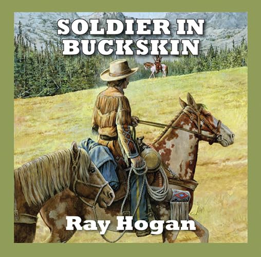 Soldier In Buckskin: Amazon.co.uk: Hogan, Ray, Harding, Jeff ...