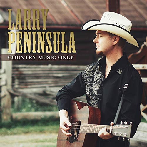 Amazon.com: Country Music Only : Larry Peninsula: Digital Music