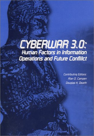 Cyberwar 3.0: Human Factors in Information Operations and Future ...
