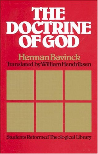 Doctrine of God (Students Reformed Theological Library): Herman Bavinck ...