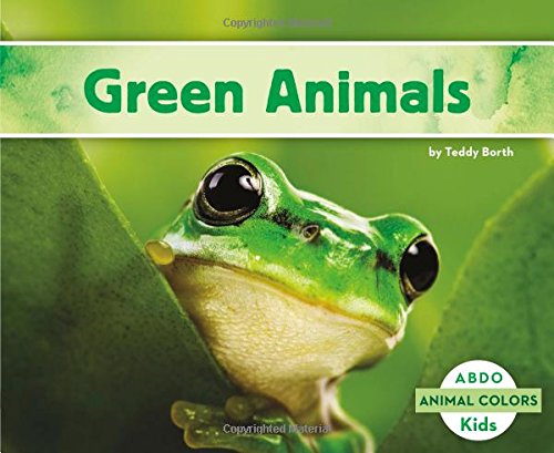 Green Animals (Animal Colors): Borth, Teddy: 9781496611970: Amazon.com ...