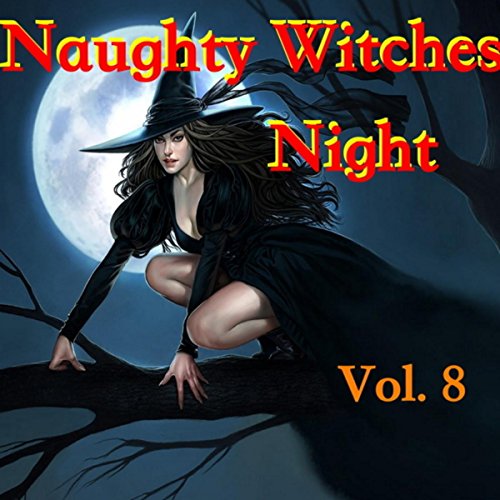 Play Naughty Witches Night, Vol. 8 by VARIOUS ARTISTS on Amazon Music Unlimited
