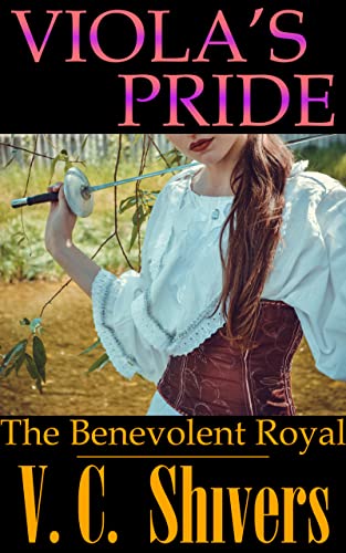 Viola’s Pride: The Benevolent Royal - Kindle edition by Shivers, V. C ...