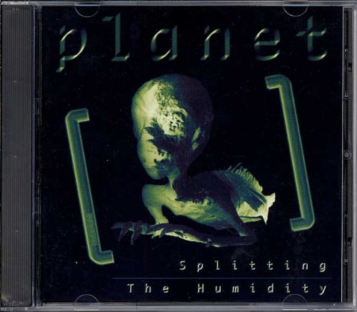 Amazon.com: Splitting the Humidity: 5030703000620: Planet: Books