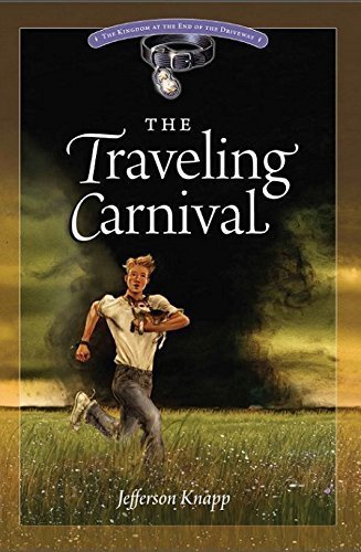 The Traveling Carnival: Jefferson Knapp, Tim Ladwig: 9780984377190 ...