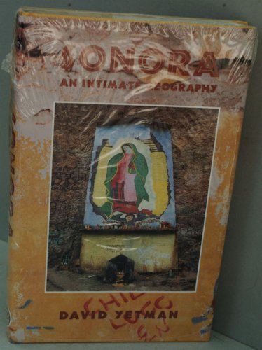 Sonora: An Intimate Geography (University of Arizona Southwest Center ...
