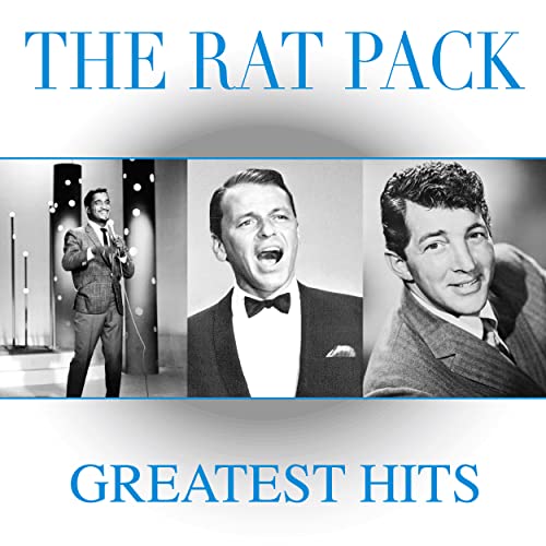 Greatest Hits (Only Original Recordings) : The Rat Pack: Amazon.fr ...