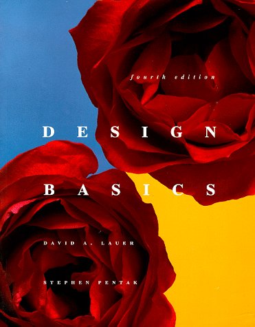 Design Basics : Lauer, David A., Pentak, Steven, Pentak, Stephen ...