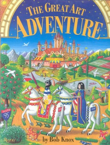 Great Art Adventure: Knox, Bob: 9780847816880: Amazon.com: Books