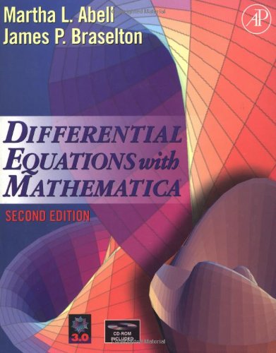 Differential Equations with Mathematica, Second Edition: Abell, Martha L., Braselton, James P ...