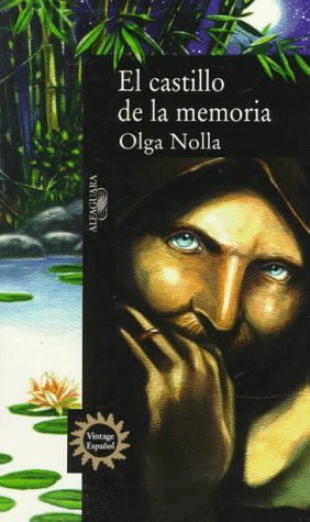 El Castillo De La Memoria (Vintage Espanol Series) : Nolla, Olga ...
