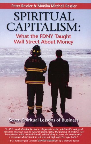 Spiritual Capitalism: What the FDNY Taught Wall Street About Money ...