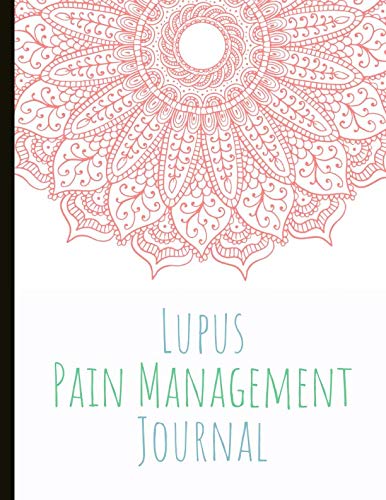 Lupus Pain Management Journal: Beautiful Journal for Lupus Sufferers ...