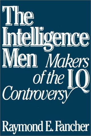 Buy The Intelligence Men – Makers of the IQ Controversy (Paper) Book ...