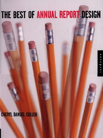 Amazon.com: The Best of Annual Report Design: 9781564966339: Cullen ...