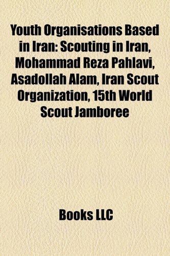 Youth Organisations Based in Iran: Scout : Llc, Books: Amazon.es: Libros
