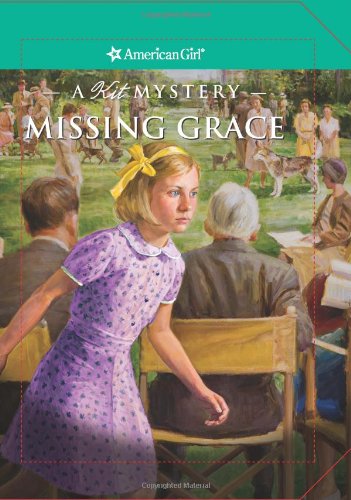 Missing Grace: A Kit Mystery (American Girl Mysteries): McDavid Jones ...