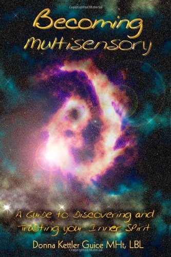 Becoming Multisensory: Donna Kettler Guice, MHT: 9781412007832: Amazon ...