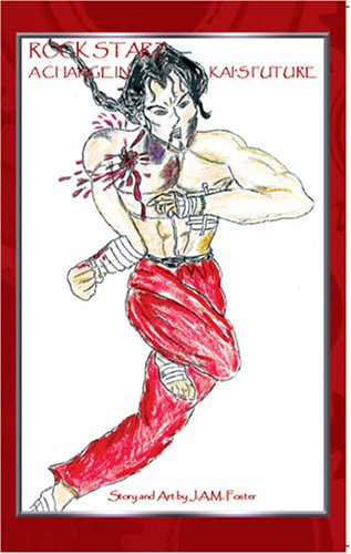 Rock Starz: A Change in Kai's Future: J.A.M. Foster: 9781594536175 ...