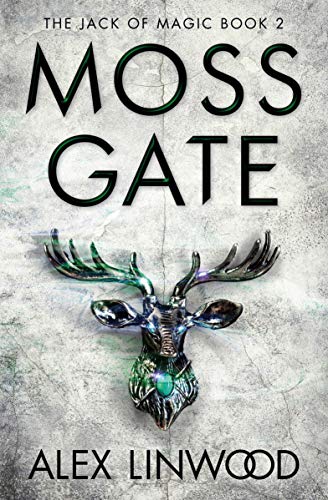 Amazon.com: Moss Gate (The Jack of Magic Book 2) eBook: Linwood, Alex: Kindle Store