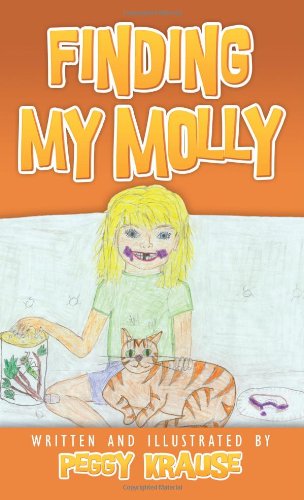 Finding My Molly: Amazon.co.uk: Krause, Peggy, Krause, Peggy ...