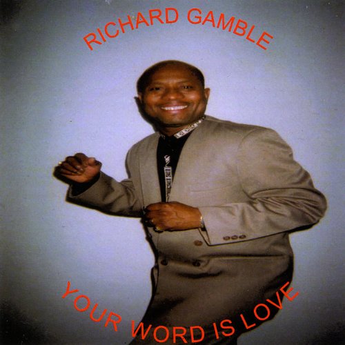 Play Your Word Is Love by Richard Gamble on Amazon Music