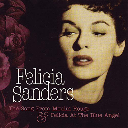 Amazon.co.jp: The Song From Moulin Rouge & Felicia At The Blue Angel ...