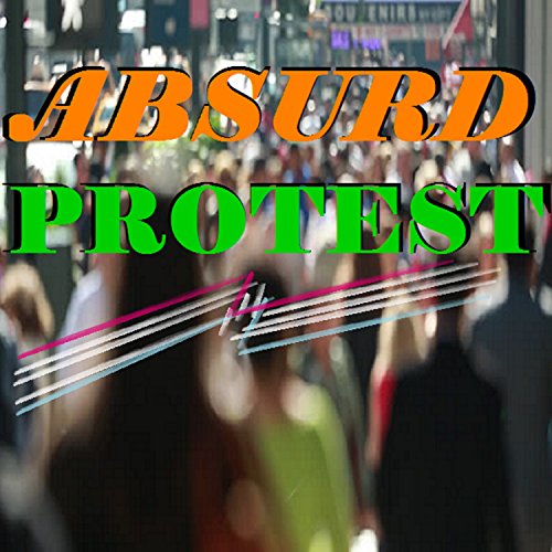 Amazon.com: Absurd Protest : Official Exporter: Digital Music