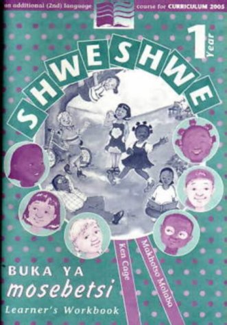 Shweshwe: Year 1 Learners' Workbook: Molaba, M., Cage, K ...