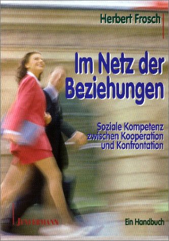 Amazon.com: Im Netz der Beziehungen.: 9783873875142: Herbert Frosch: Books